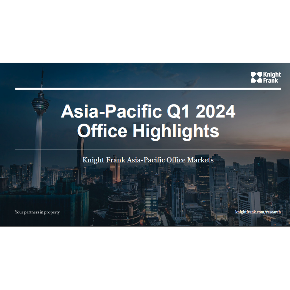 Asia Pacific Q1 2024 Office Highlights | KF Map – Digital Map for ...